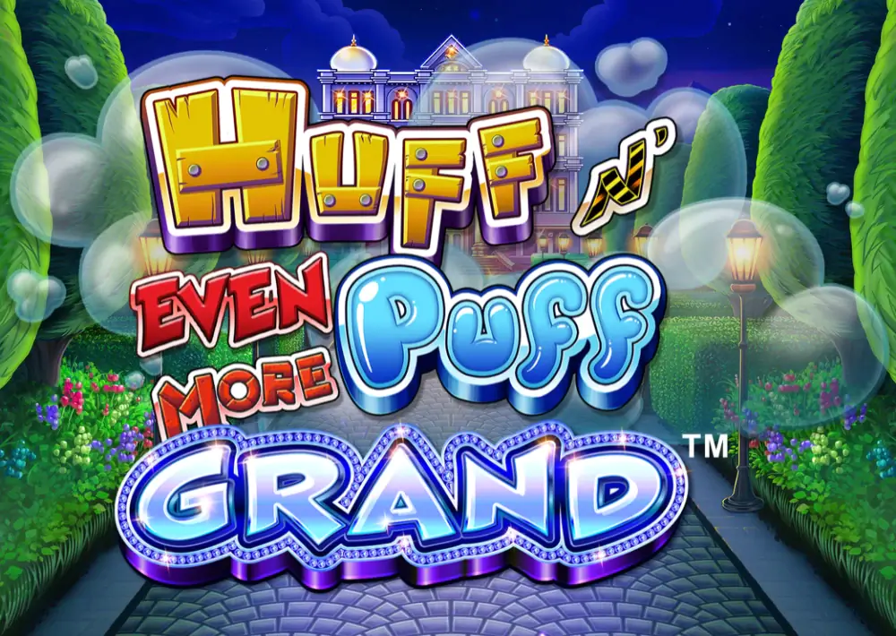 Huff N' Even More Puff Grand - WonderLuck Casino